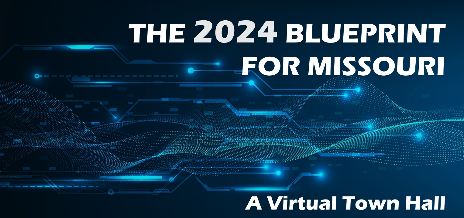 Watch: A Blueprint for Missouri in 2024
