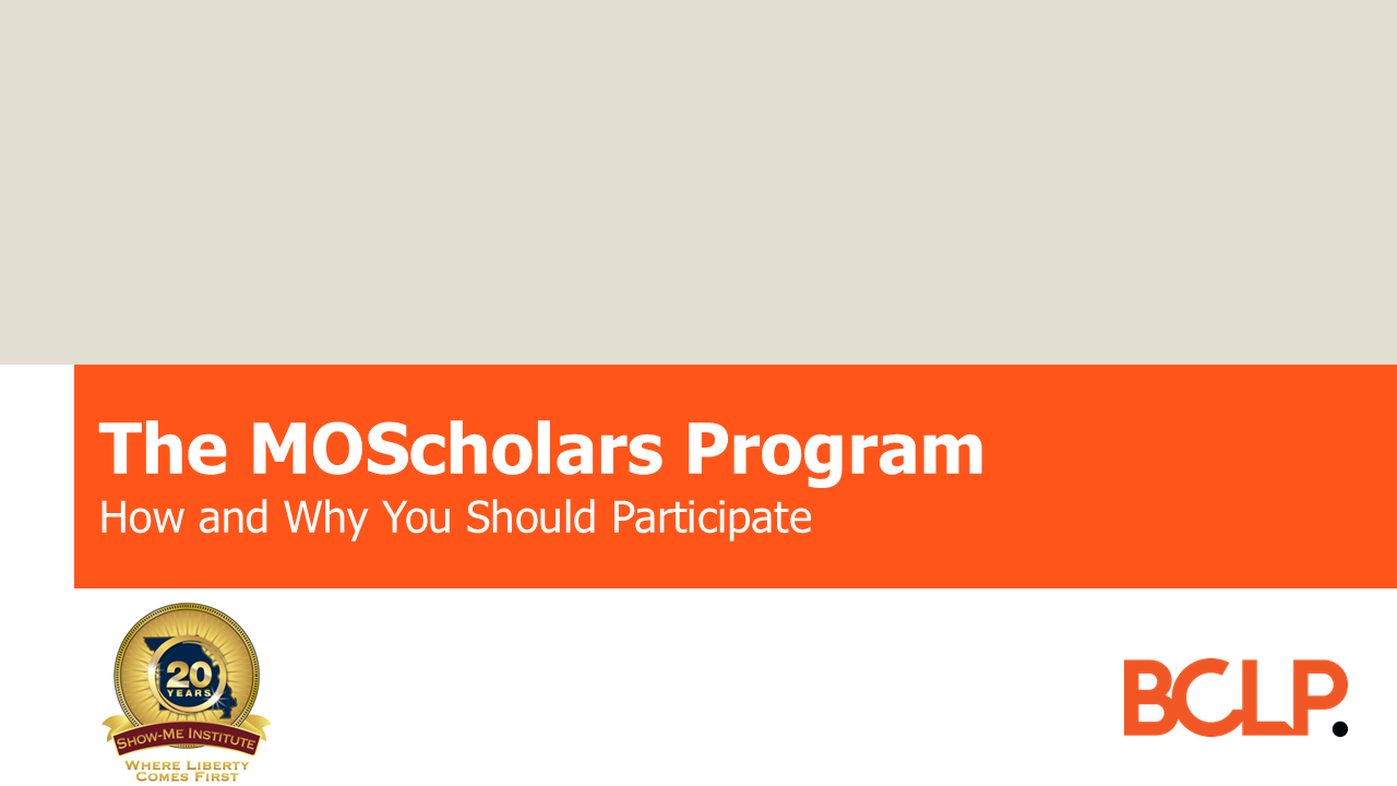 The MOScholars Program: Why and How to Participate - Show-Me Institute